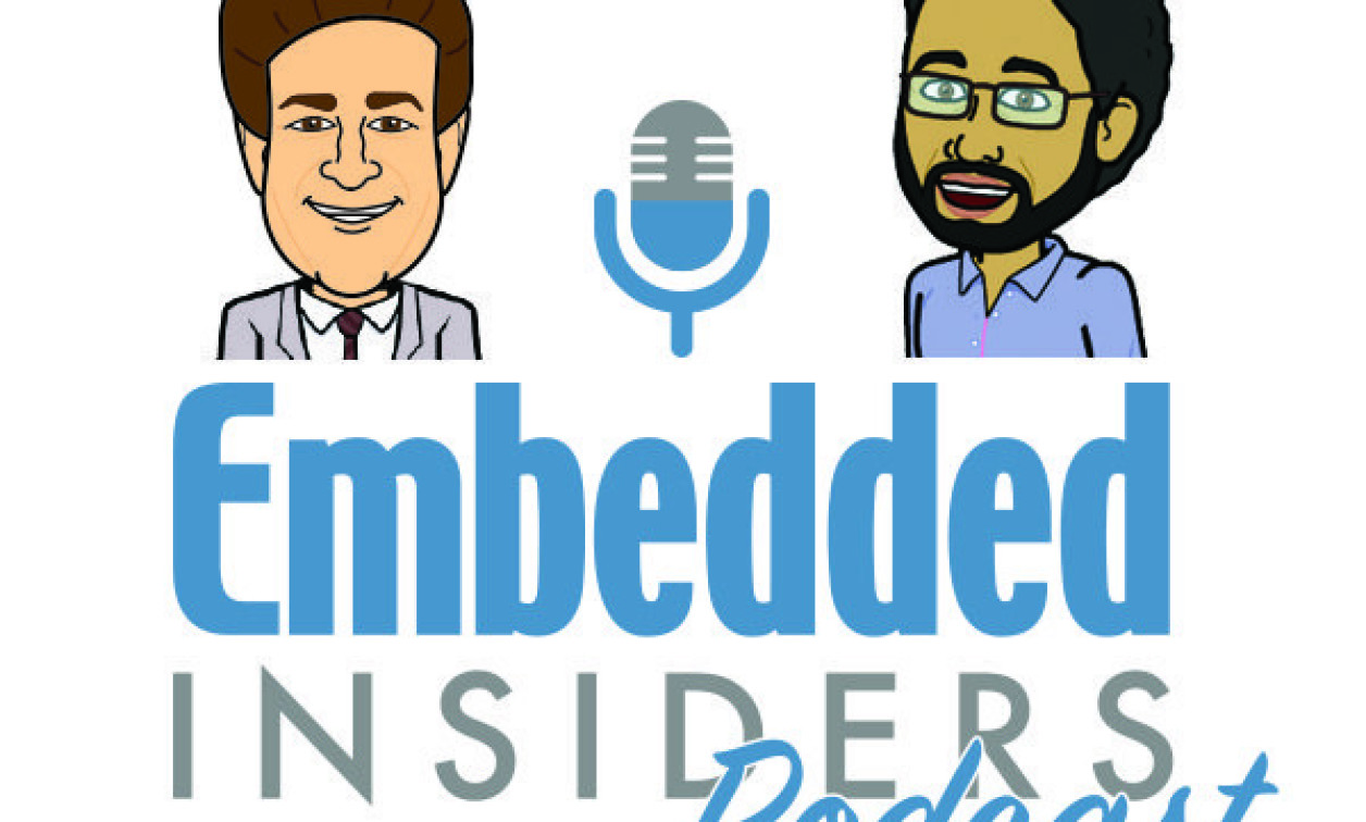 Embedded Insiders Podcast Making Connections At The Industrial IoT