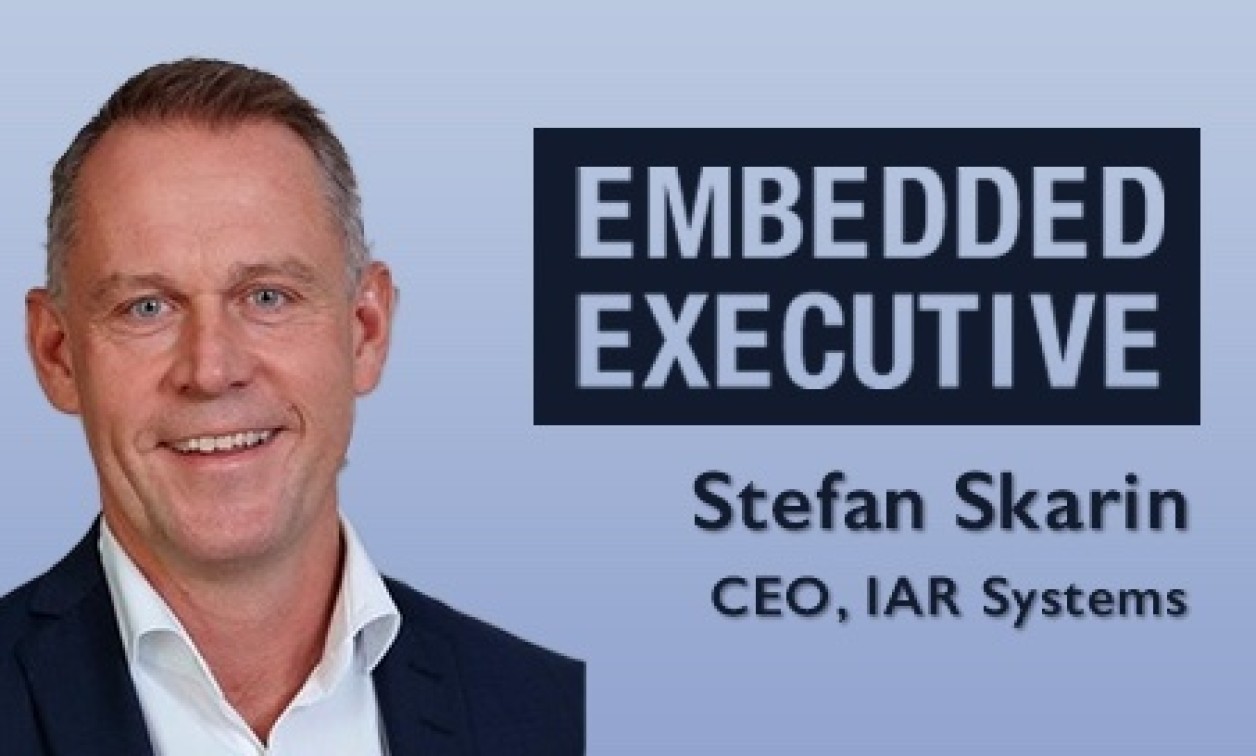 Embedded Executive: Stefan Skarin, CEO, IAR Systems - Embedded ...