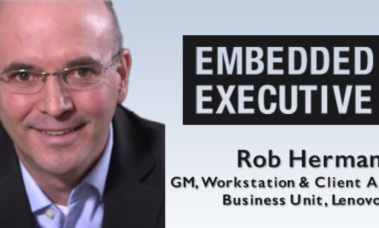 Embedded Executive: Rob Herman, GM, Workstation & Client AI Business ...