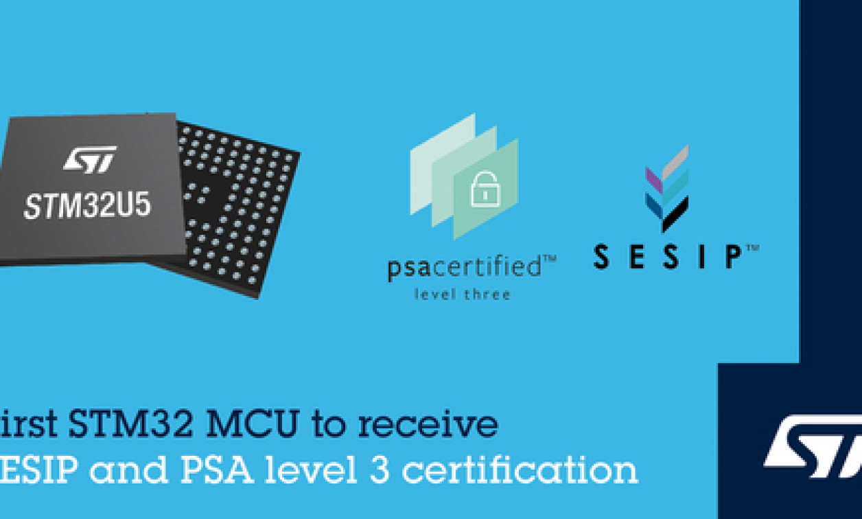 Stmicroelectronics Stm32u5 General Purpose Microcontrollers Achieve Psa Certified Level 3 And