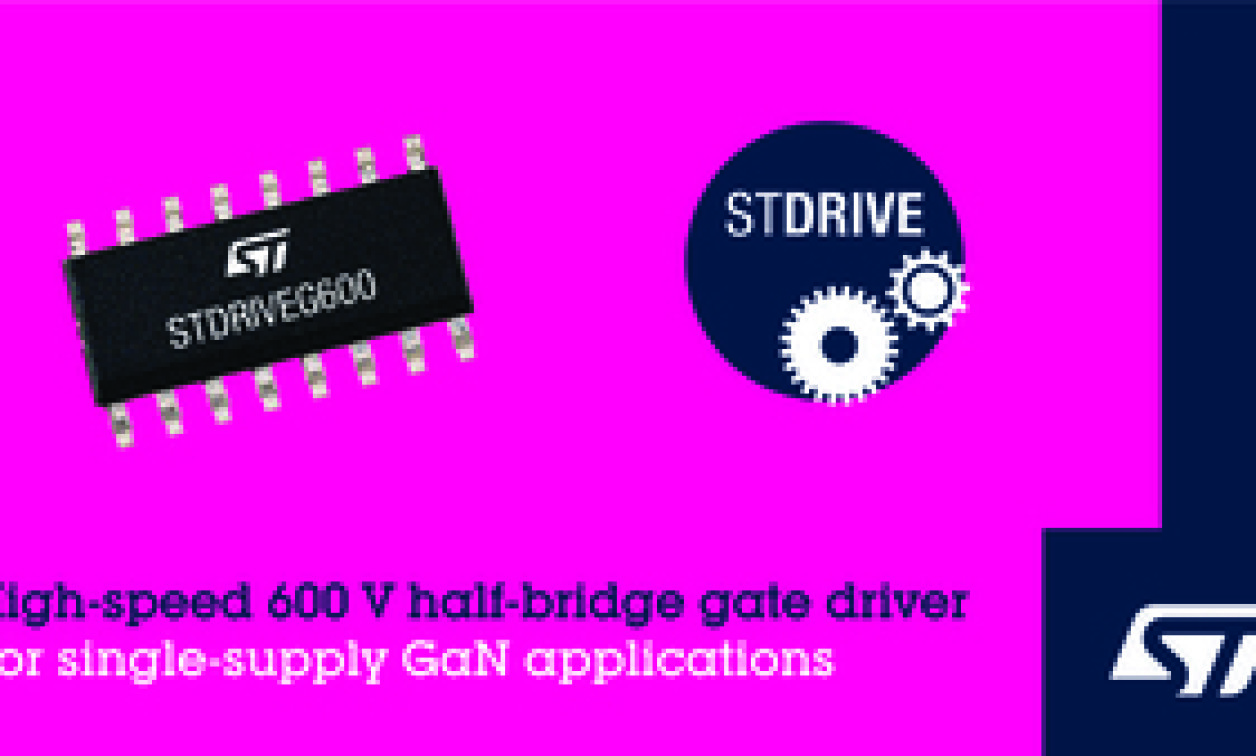 Single-chip GaN Gate Driver from STMicroelectronics Boosts Speed, Flexibility, and Integration ...
