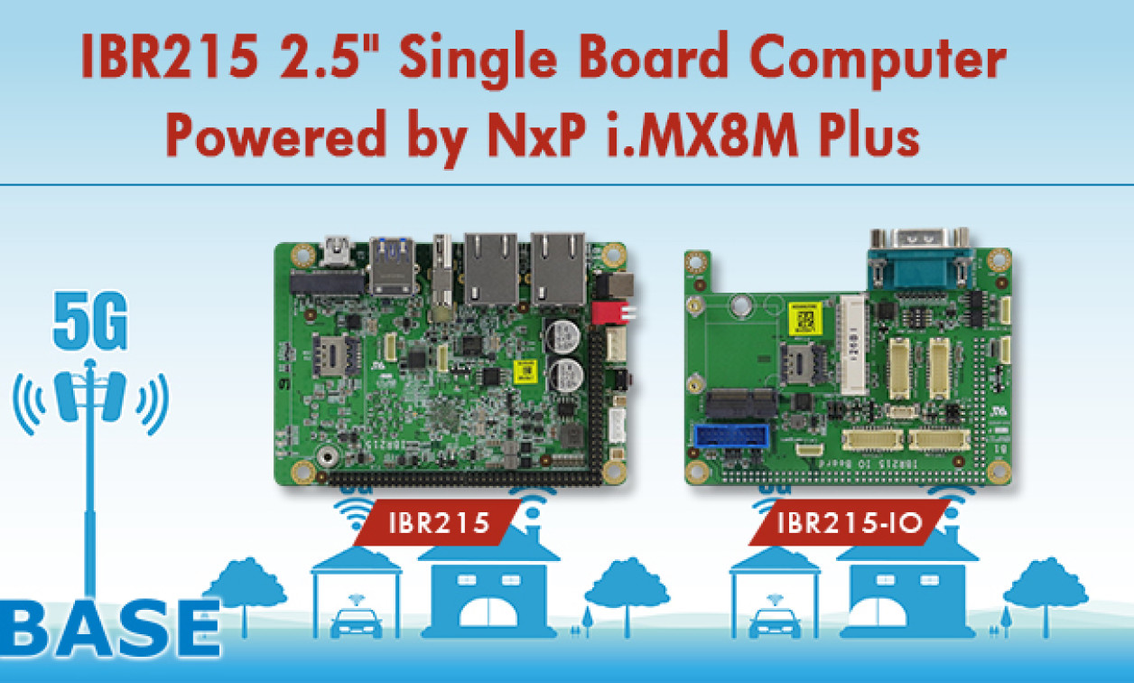 Ibase Launches The Ibr215 25 Sbc Powered By Nxps Quad Core Arm Cortex A53 Imx 8m Plus