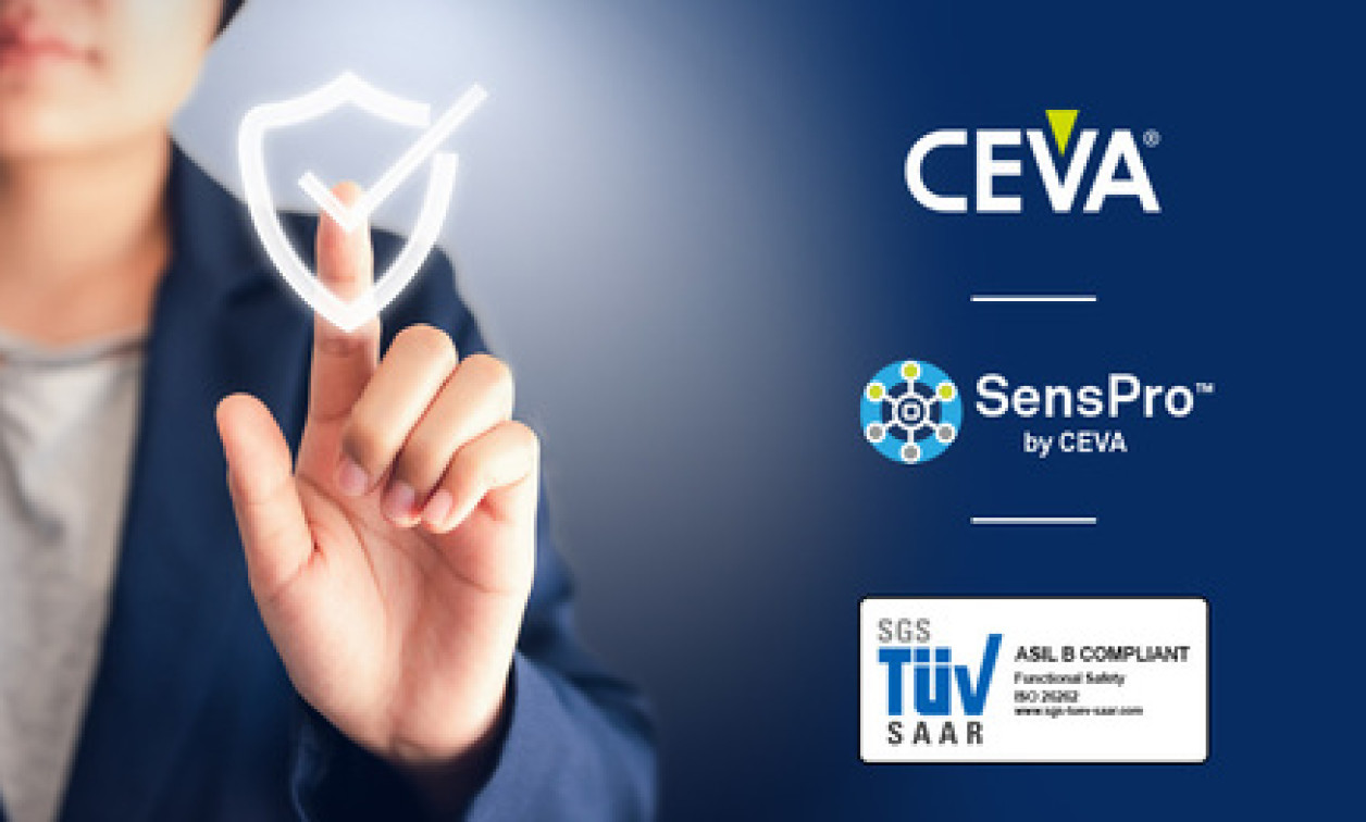 Ceva Senspro Sensor Hub Dsp Achieves Automotive Safety Compliant Certification For Asil B