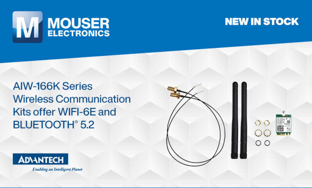 Mouser New Product of the Week: Advantech’s AIW-166K Series Wireless Communication Kits ...