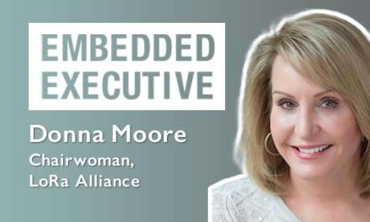 Embedded Executive: Donna Moore, Chairwoman, LoRa Alliance - Embedded ...