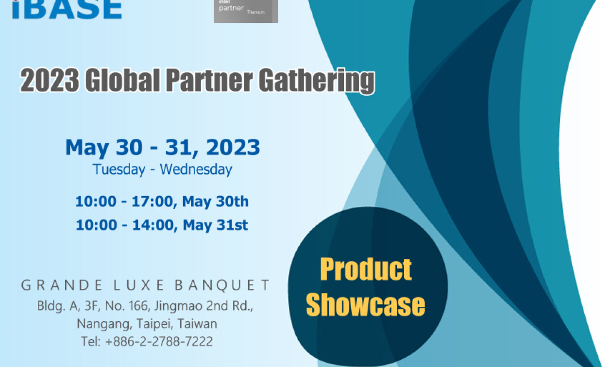 You are Invited to IBASE Global Partner Gathering Product Showcase at Computex - Embedded ...