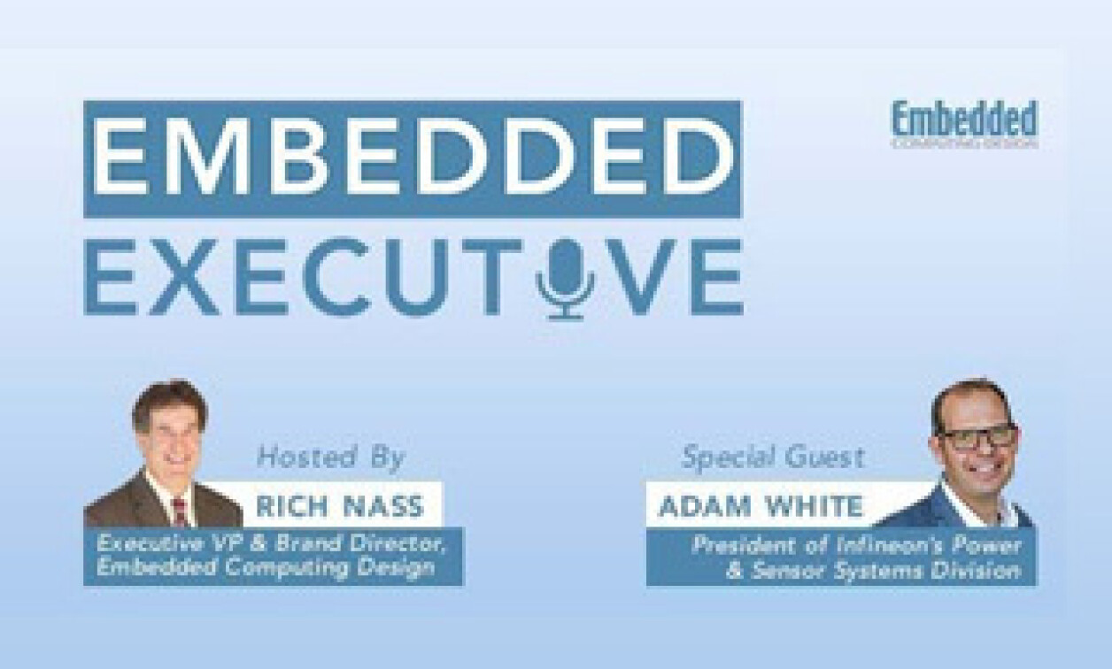 AI Is Upping the Ante for Power Management: Embedded Executive with Infineon - Embedded ...