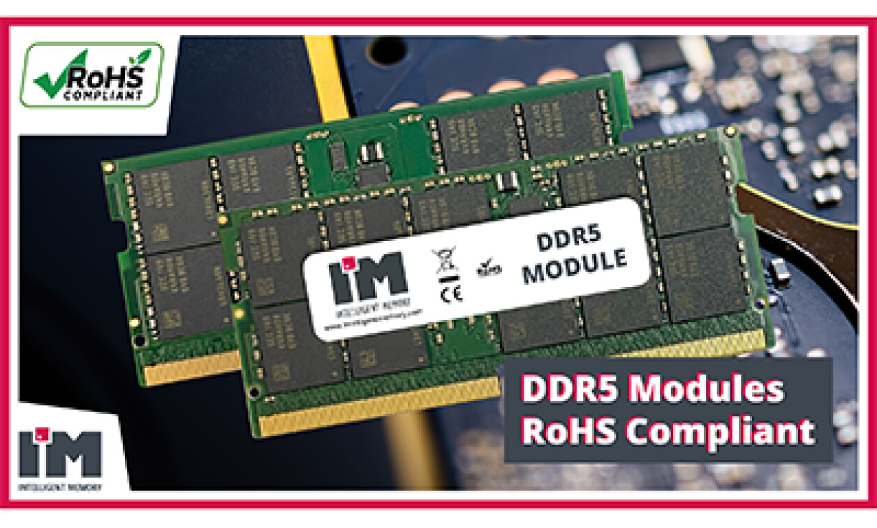 Intelligent Memory Releases Full RoHS-Compliant DDR5 Memory Modules ... Intelligent Memory Releases Full RoHS-Compliant DDR5 Memory Modules ...