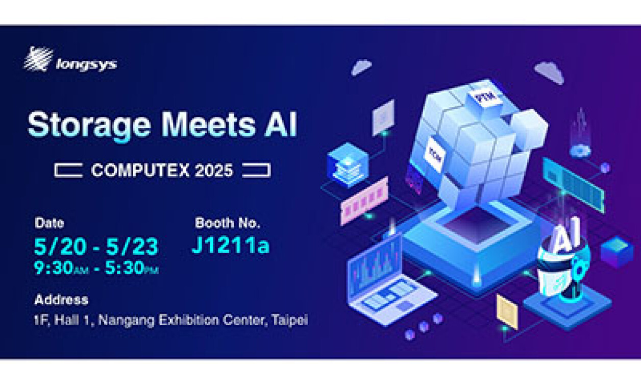 Storage Meets AI: Longsys to Showcase Comprehensive Innovation at COMPUTEX 2025 - Embedded ...