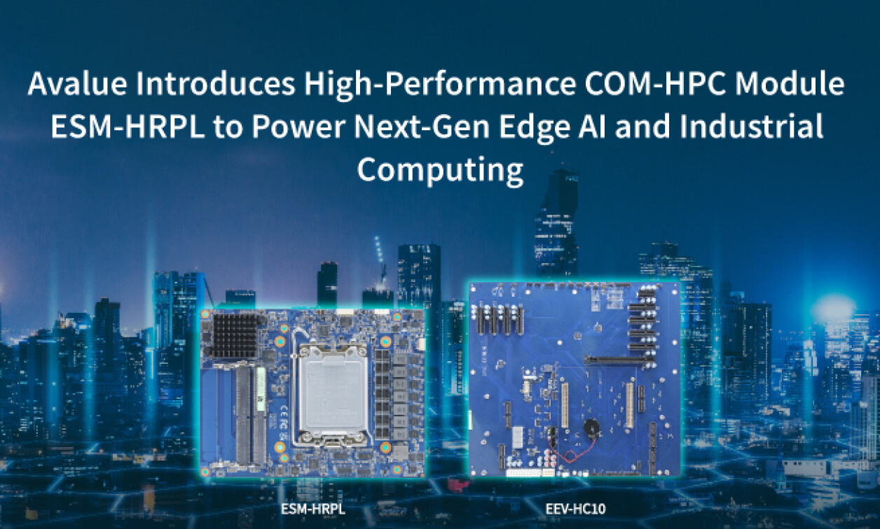 Next-Gen COM-HPC Platform by Avalue Targets Smart Healthcare, Energy, and Industrial AI ...