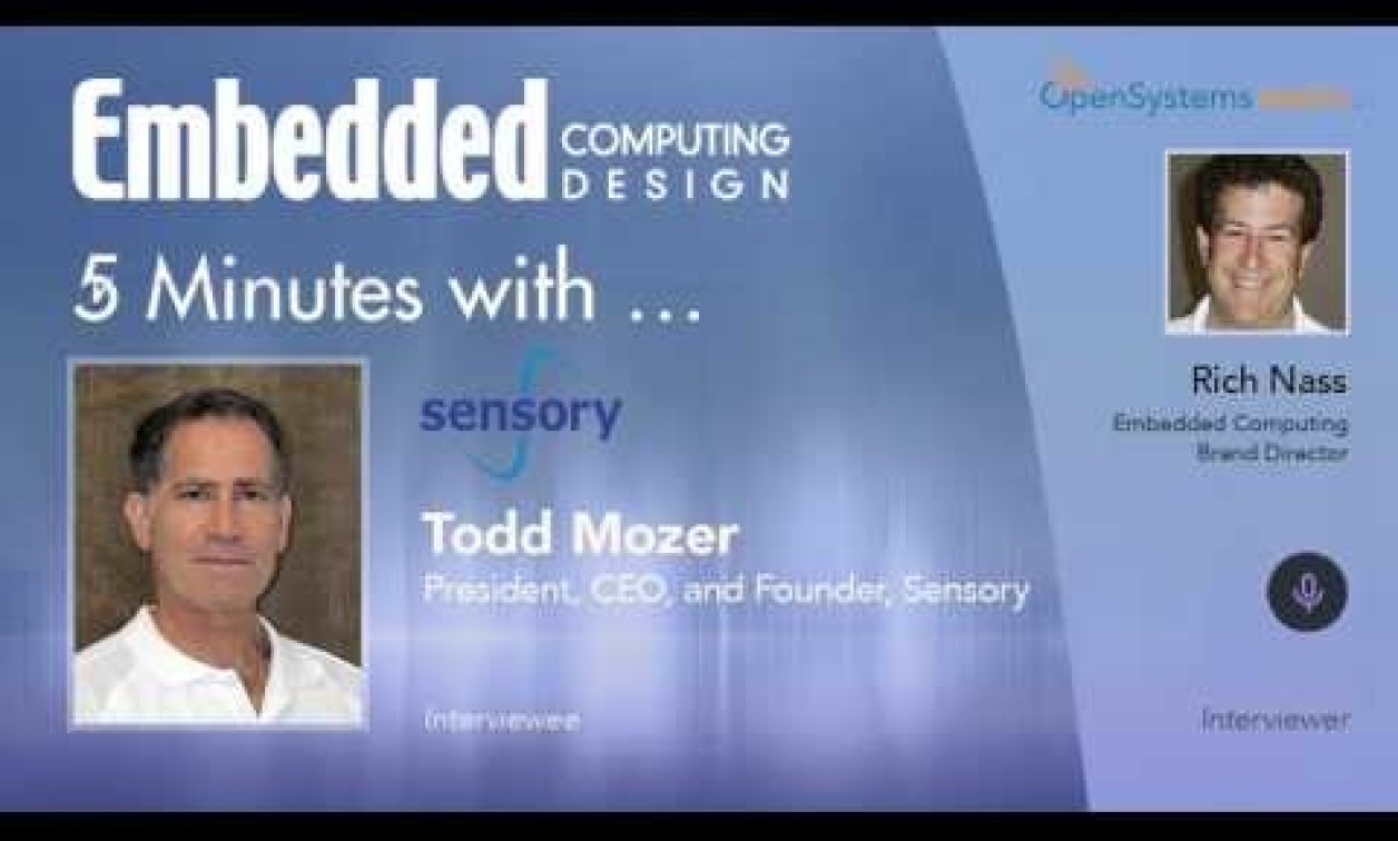 Five Minutes With? Todd Mozer, President, CEO, and Founder, Sensory ...