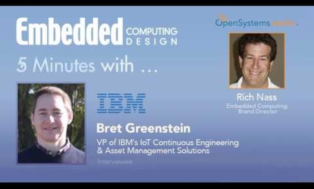 Five Minutes With? Bret Greenstein, VP of IBM's IoT Continuous ...