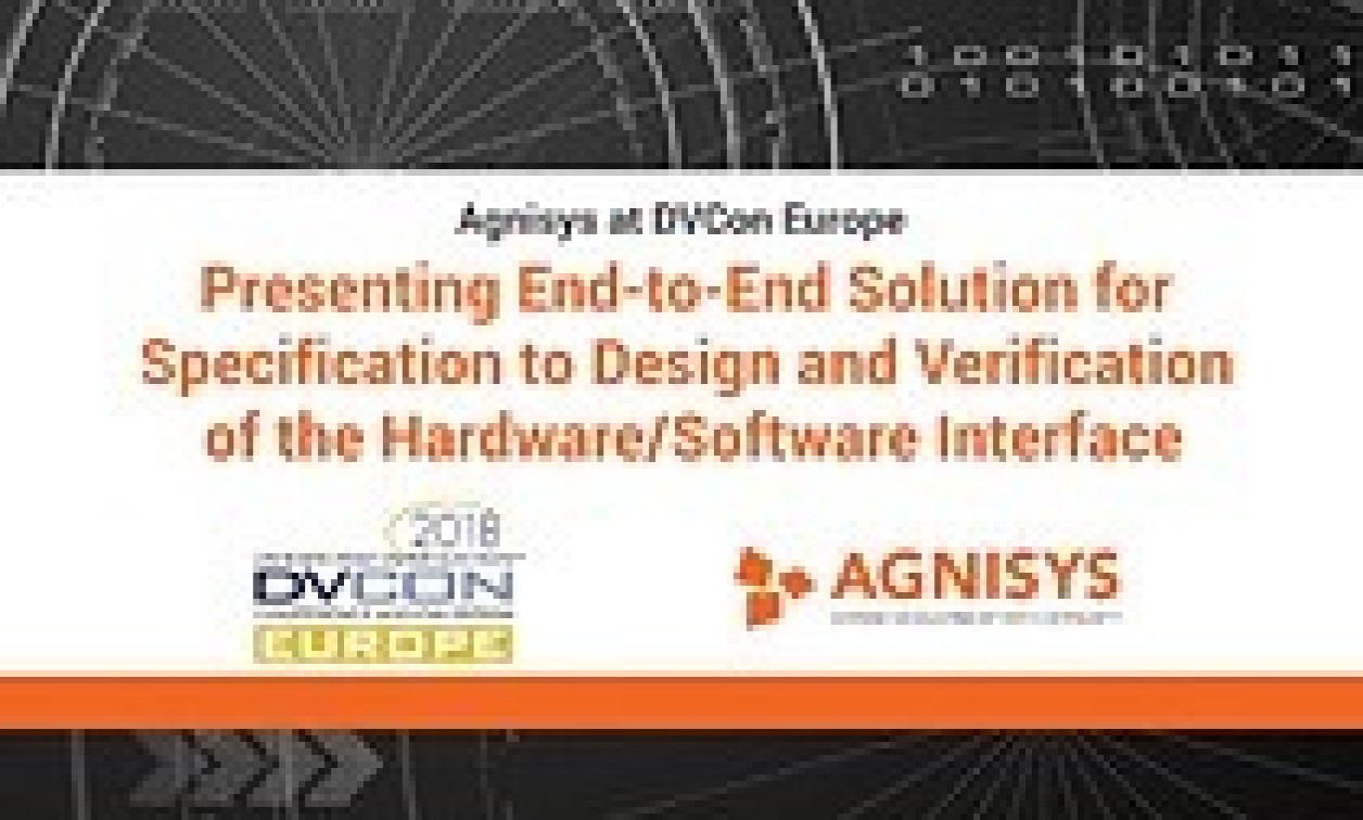 Agnisys at DVCON Europe 2018: Presenting End-to-End Solution for ...