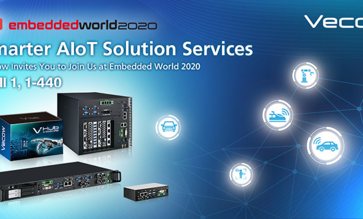 Vecow to Launch Smarter AIoT Solution Services, VHub AI Developer Framework at Embedded World ...